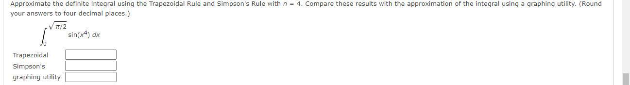 Solved Approximate the definite integral using the | Chegg.com