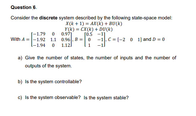 Solved Consider the discrete system described by the | Chegg.com