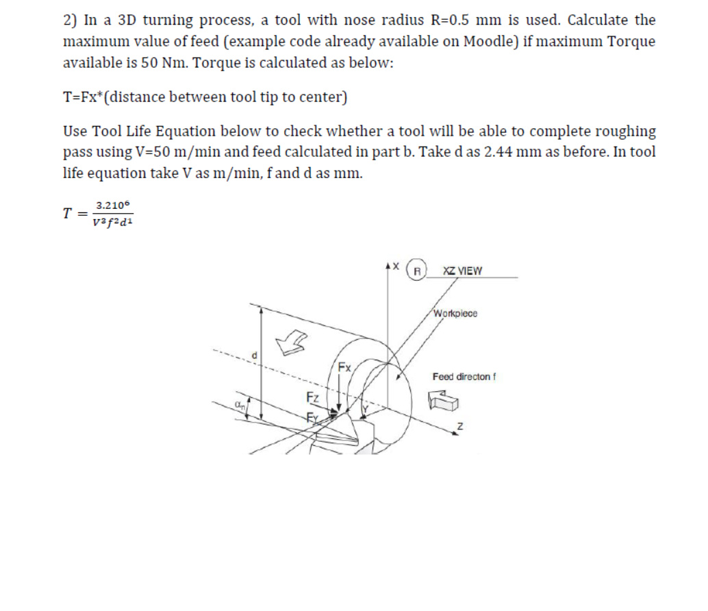 Solved 2) In a 3D turning process, a tool with nose radius | Chegg.com