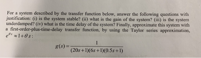 For a system described by the transfer function | Chegg.com