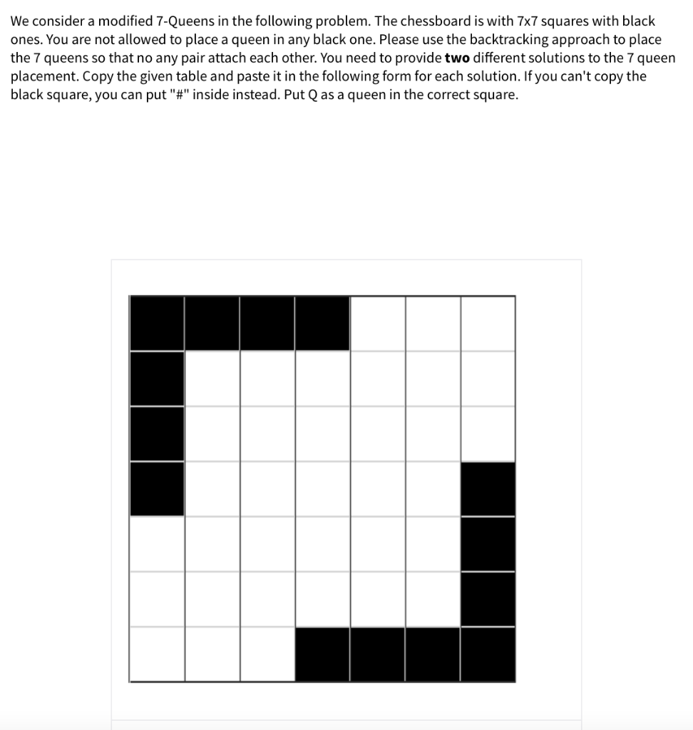 Solved We consider a modified 7-Queens in the following | Chegg.com