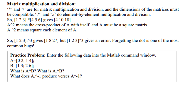 Solved Matrix multiplication and division: and I are for | Chegg.com