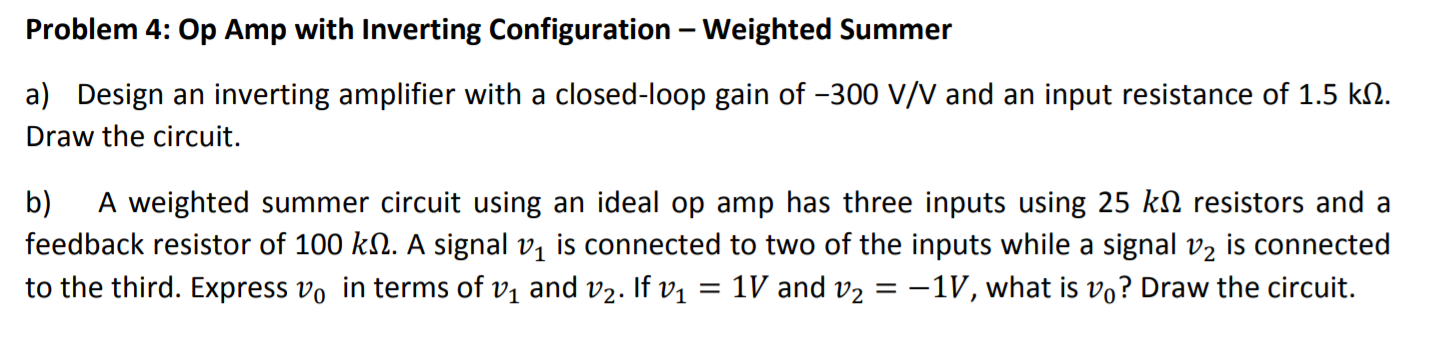Solved Problem 4: Op Amp with Inverting Configuration - | Chegg.com
