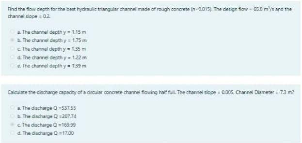 Solved Find the flow depth for the best hydraulic triangular | Chegg.com
