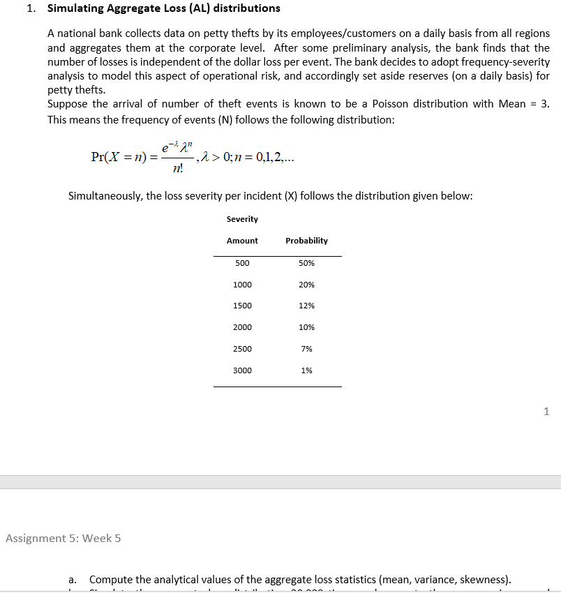 Solved 1. Simulating Aggregate Loss (AL) distributions A | Chegg.com