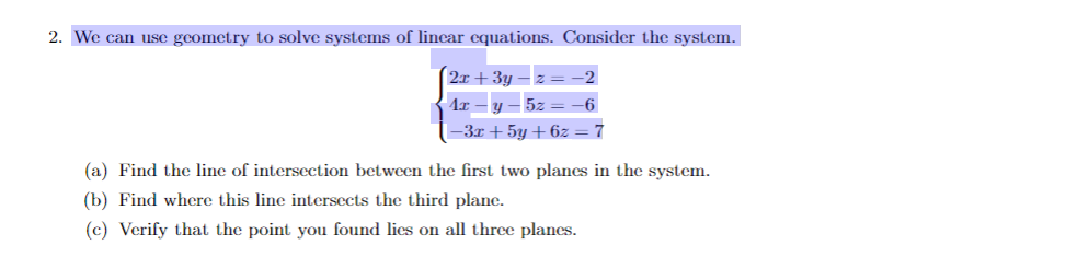 Solved 2. We can use geometry to solve systems of linear | Chegg.com