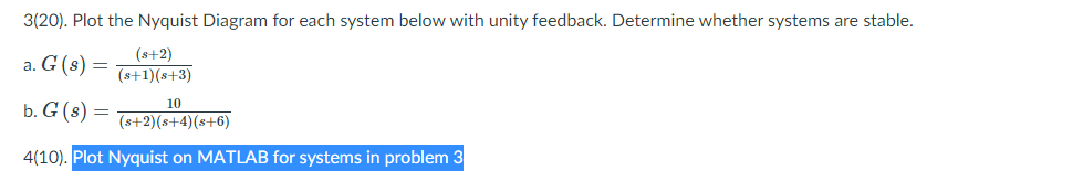 Solved 3(20). Plot the Nyquist Diagram for each system below | Chegg.com