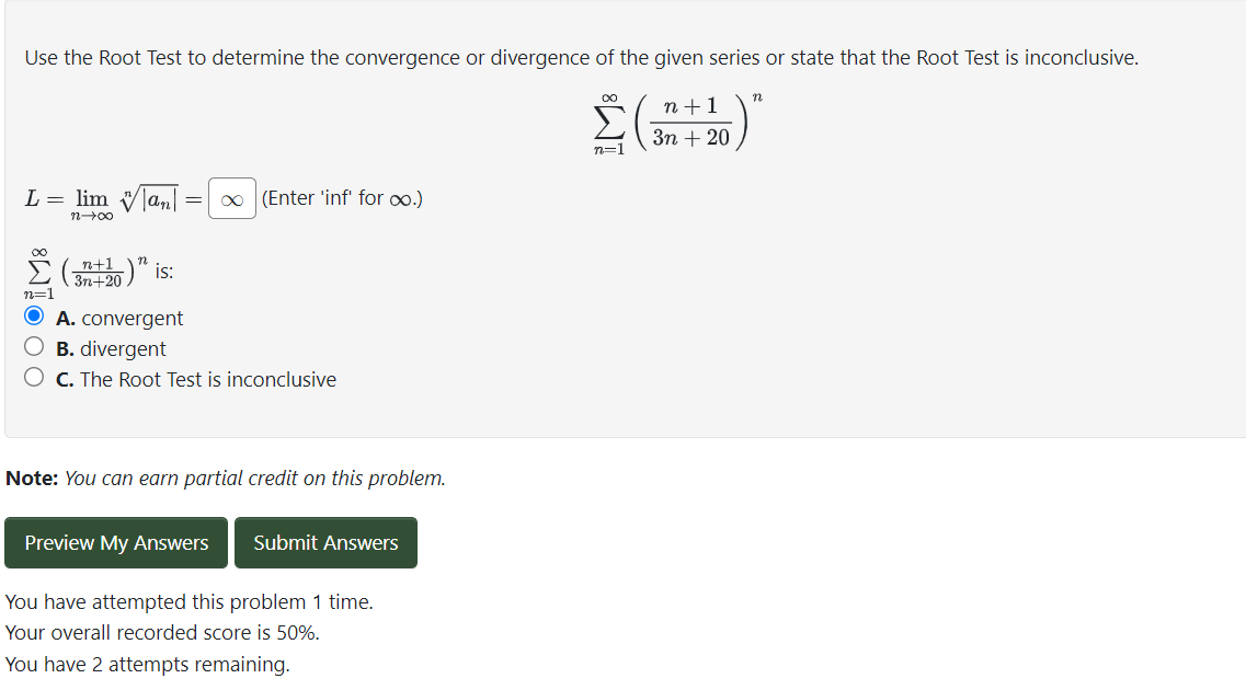 Solved Use the Root Test to determine the convergence or | Chegg.com Solved Use the Root Test to determine the convergence or | Chegg.com