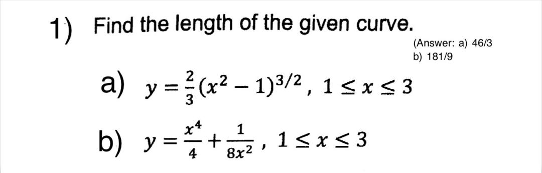 Solved (Answer: a) 46/3 b) 181/9 1) Find the length of the | Chegg.com