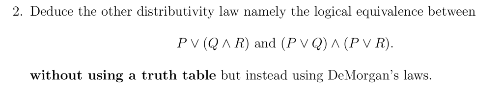 Solved 2. Deduce the other distributivity law namely the | Chegg.com