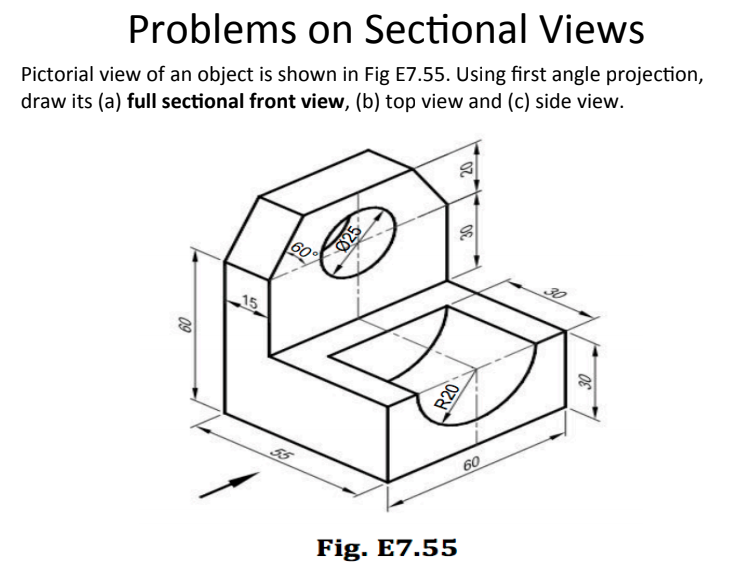 Solved Problems on Sectional Views Pictorial view of an | Chegg.com