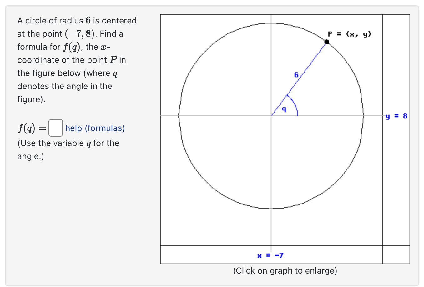 Solved A circle of radius 6 is centered at the point (−7,8). | Chegg.com