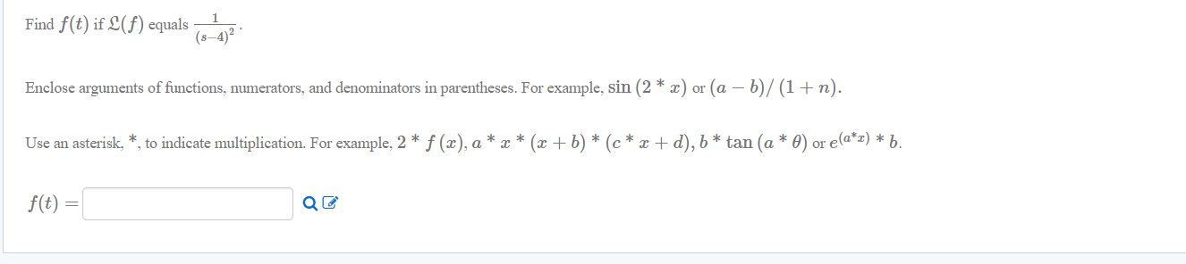 Solved Find f(t) if L(f) equals Enclose arguments of | Chegg.com