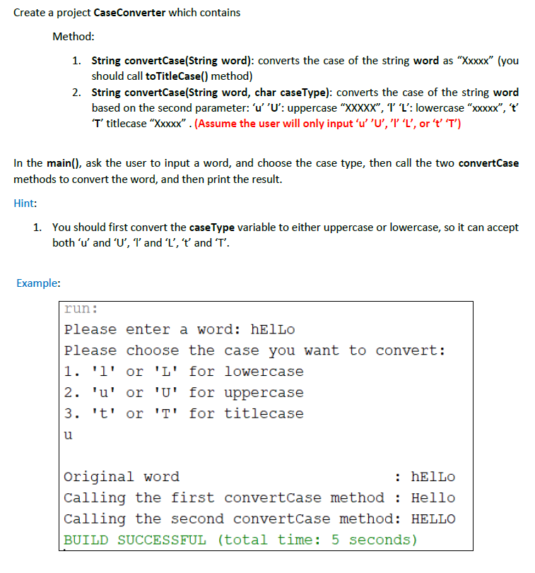 Solved Create a project CaseConverter which contains Method: | Chegg.com
