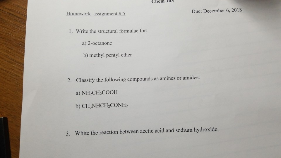 Solved Chem 103 Homework assignment #5 Due: December 6, 2018 | Chegg.com