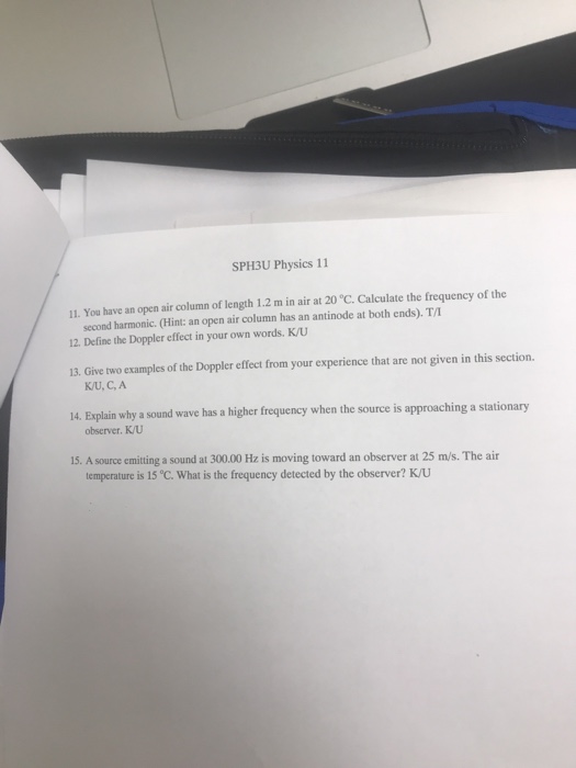 SPH3U Physics 11 11. You have an open air column of | Chegg.com