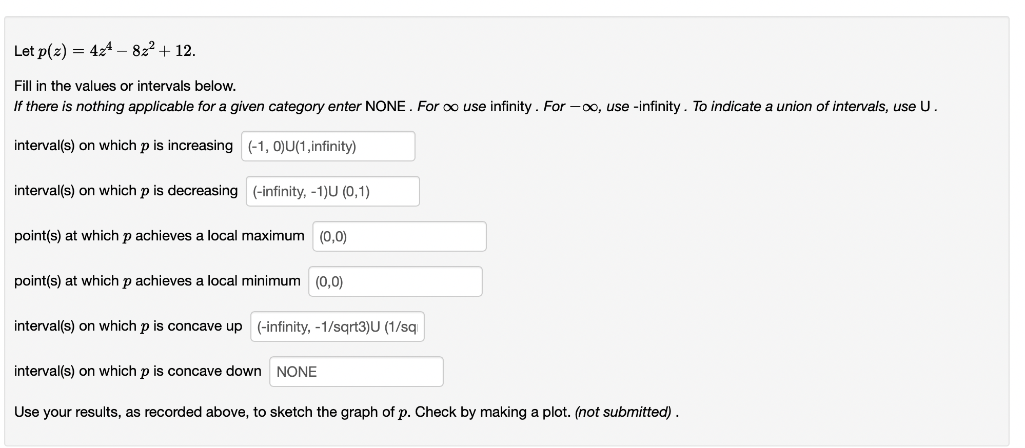 Solved Let p(z)=4z4−8z2+12. Fill in the values or intervals | Chegg.com