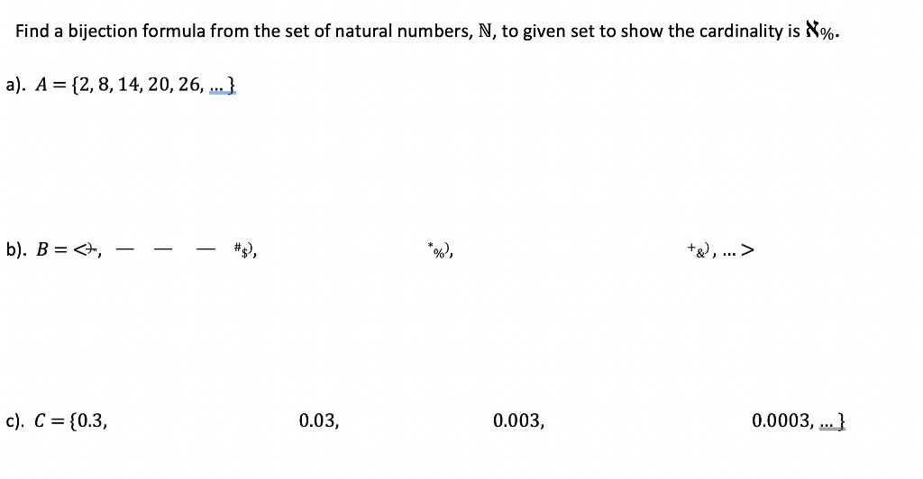 Solved Find a bijection formula from the set of natural | Chegg.com