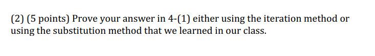 Solved 4. (10 points) Solving Recurrences (1) (5 points) | Chegg.com
