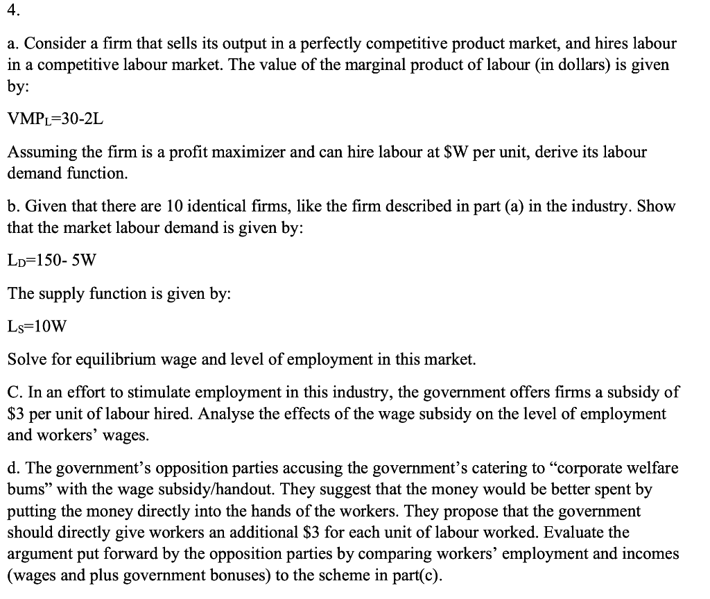 Solved 4. a. Consider a firm that sells its output in a | Chegg.com