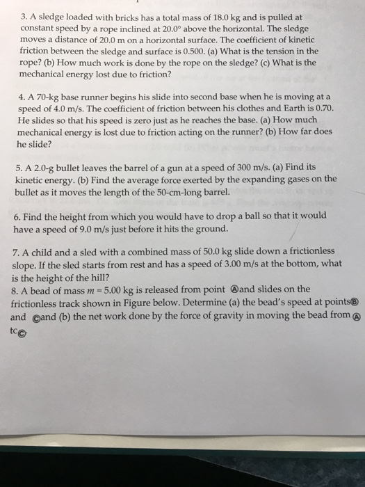 Solved 3. A sledge loaded with bricks has a total mass of | Chegg.com