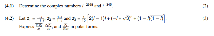 Solved (4.1) Determine the complex numbers i−2668 and i−345. | Chegg.com