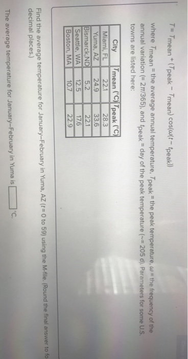 Solved Required information The average daily temperature | Chegg.com