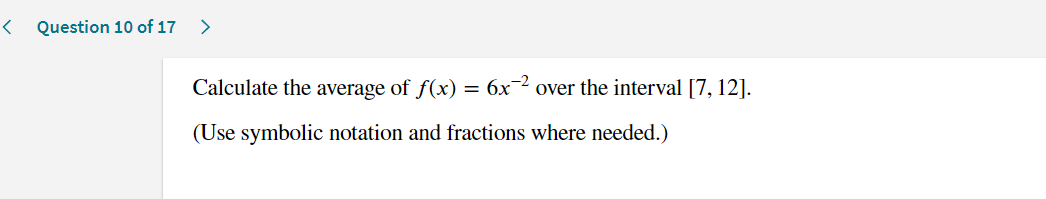 Solved Calculate the average of f(x)=6x−2 over the interval | Chegg.com