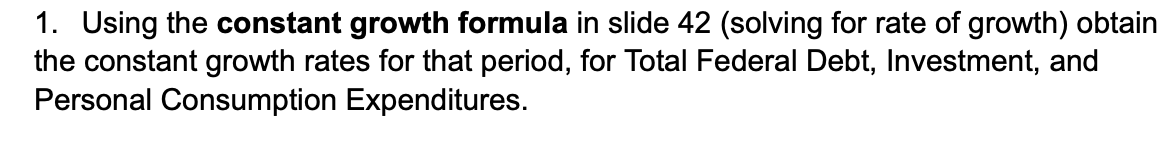 Solved 1. Using the constant growth formula in slide 42 | Chegg.com