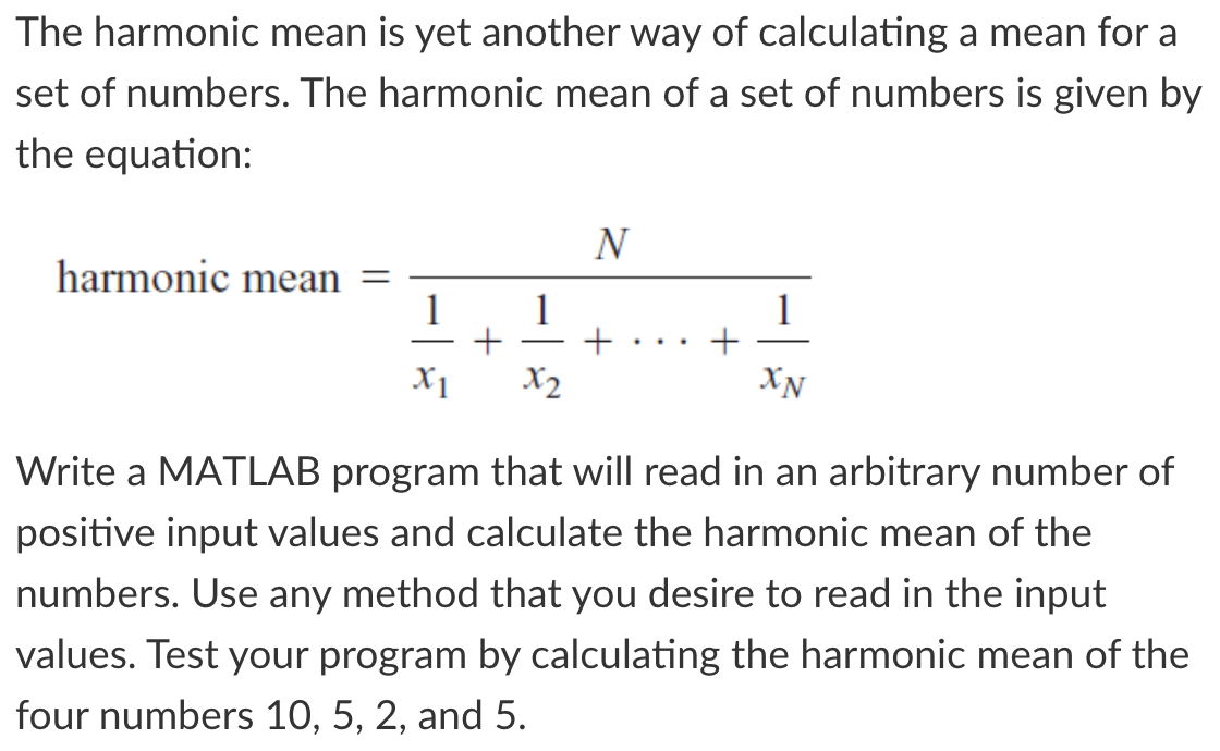 Solved The harmonic mean is yet another way of calculating a | Chegg.com