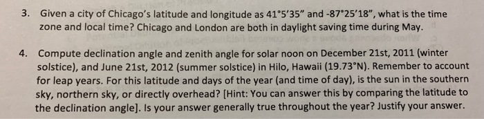 Solved 3. Given a city of Chicago's latitude and longitude | Chegg.com