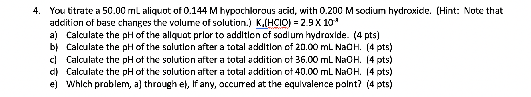 Solved 4. You titrate a 50.00 mL aliquot of 0.144 M | Chegg.com