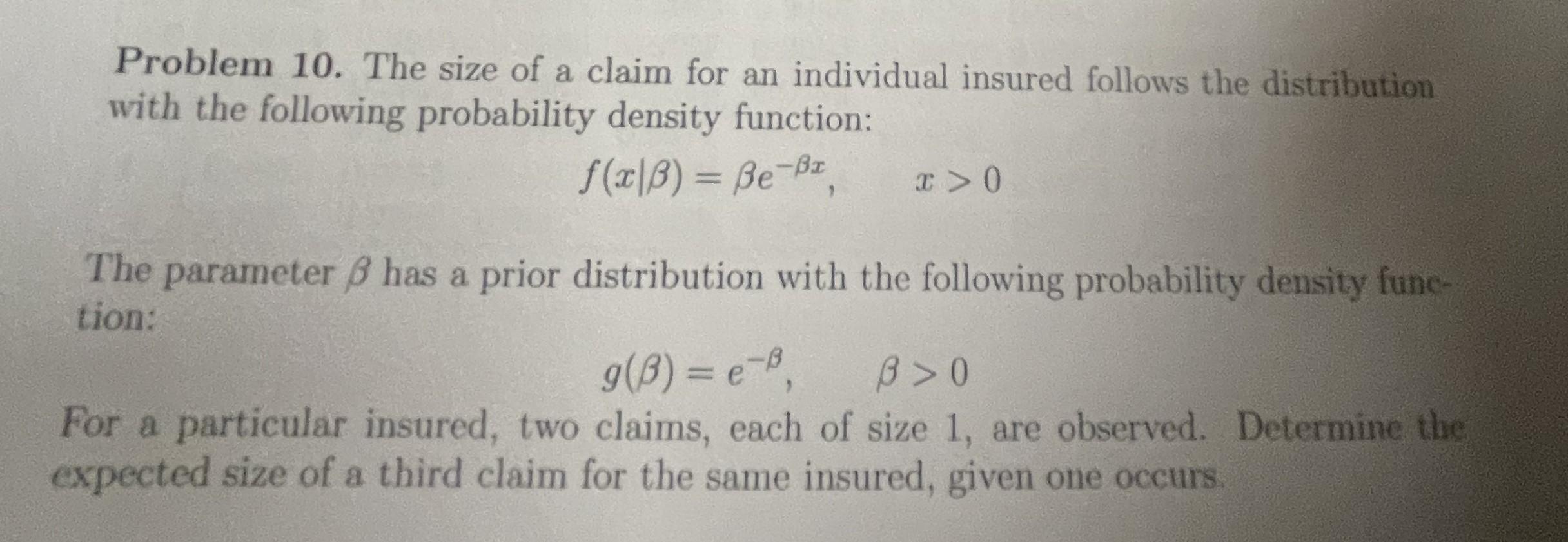 Solved Problem 10. The size of a claim for an individual | Chegg.com