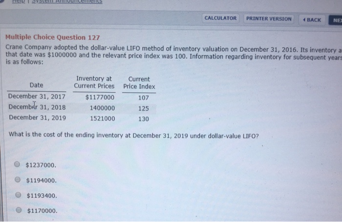 Solved CALCULATOR PRINTER VERSION BACK NE Multiple Choice | Chegg.com