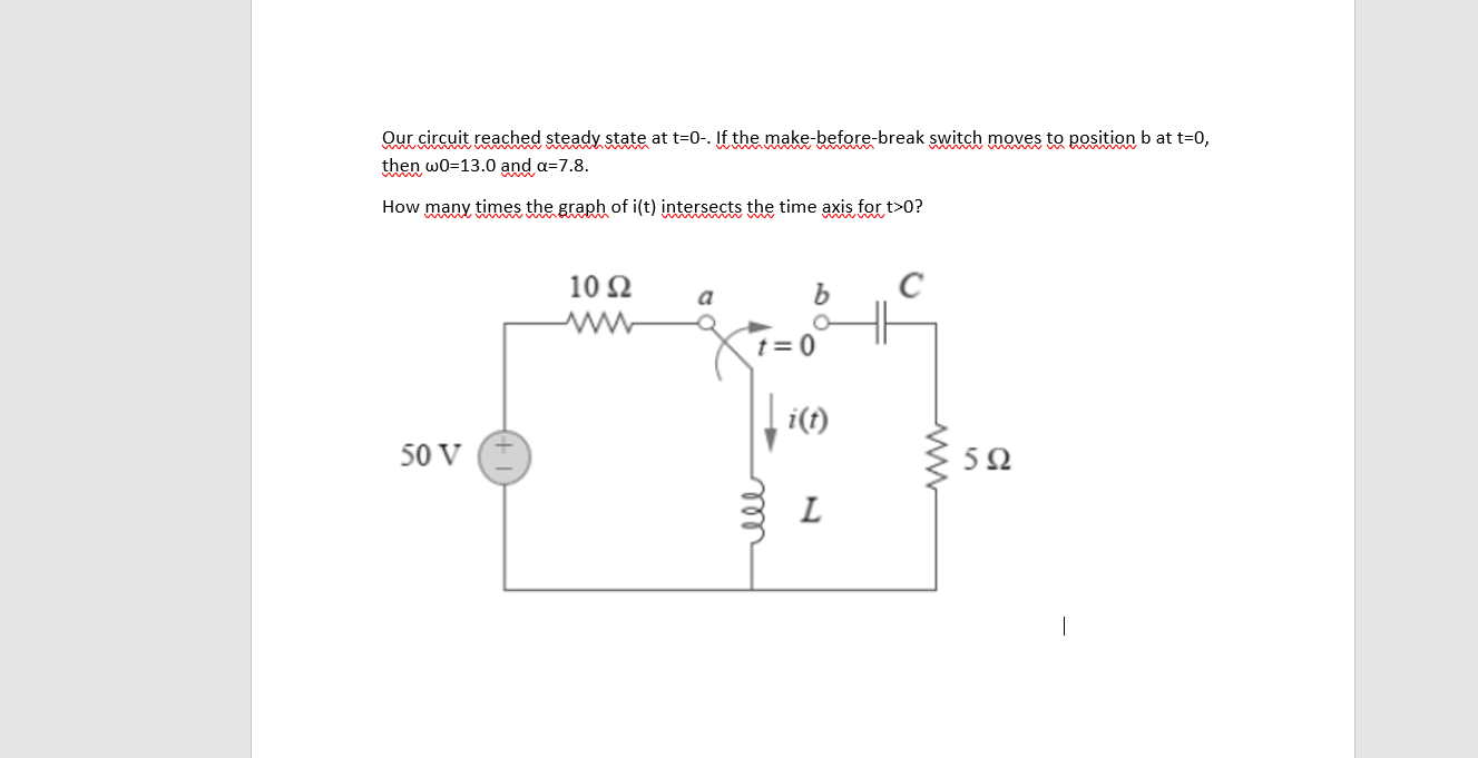 Solved Our circuit reached steady state at t=0-. If the | Chegg.com