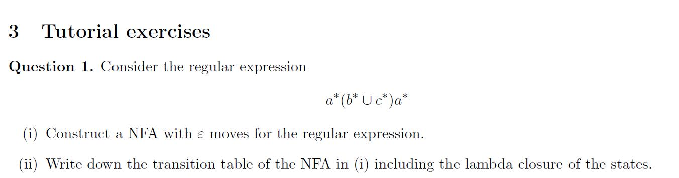 3 Tutorial exercises Question 1. Consider the regular | Chegg.com