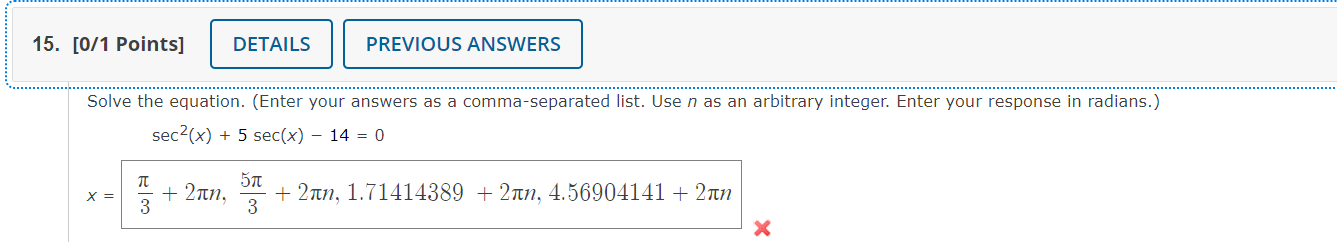 Solved sec2(x)+5sec(x)−14=0 | Chegg.com