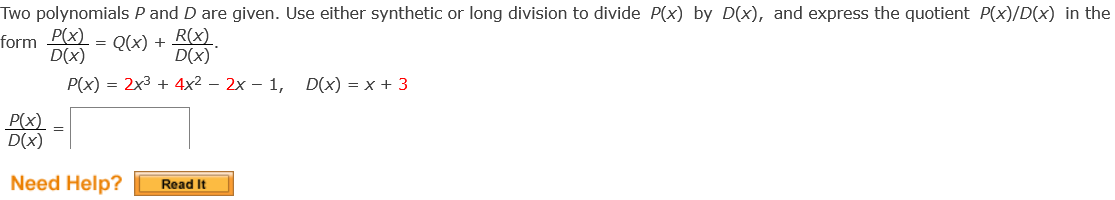 Solved Two polynomials P and D are given. Use either | Chegg.com