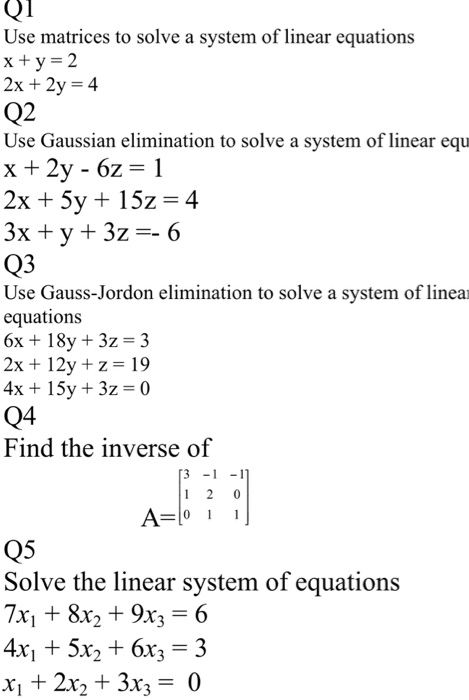 Solved Use matrices to solve a system of linear equations 2x | Chegg.com
