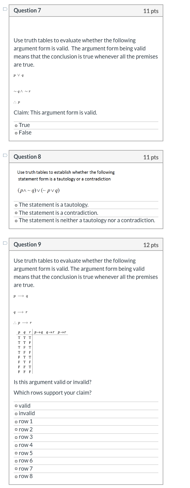 Solved D Question 7 11 pts Use truth tables to evaluate | Chegg.com