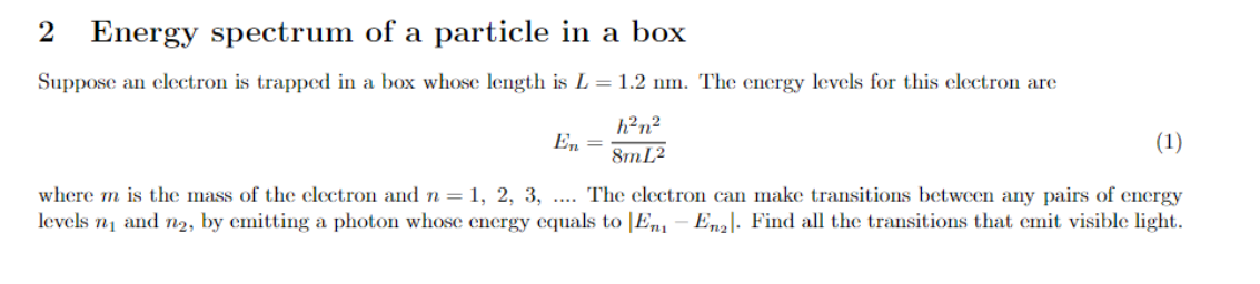 Solved 2 Energy spectrum of a particle in a box Suppose an | Chegg.com