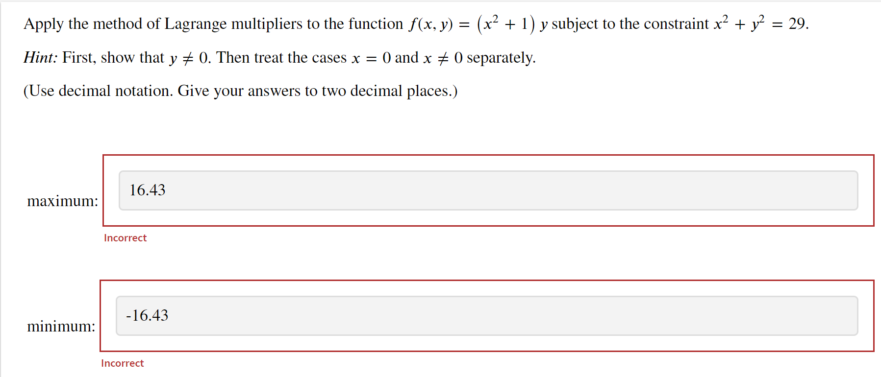 Solved Apply the method of Lagrange multipliers to the | Chegg.com