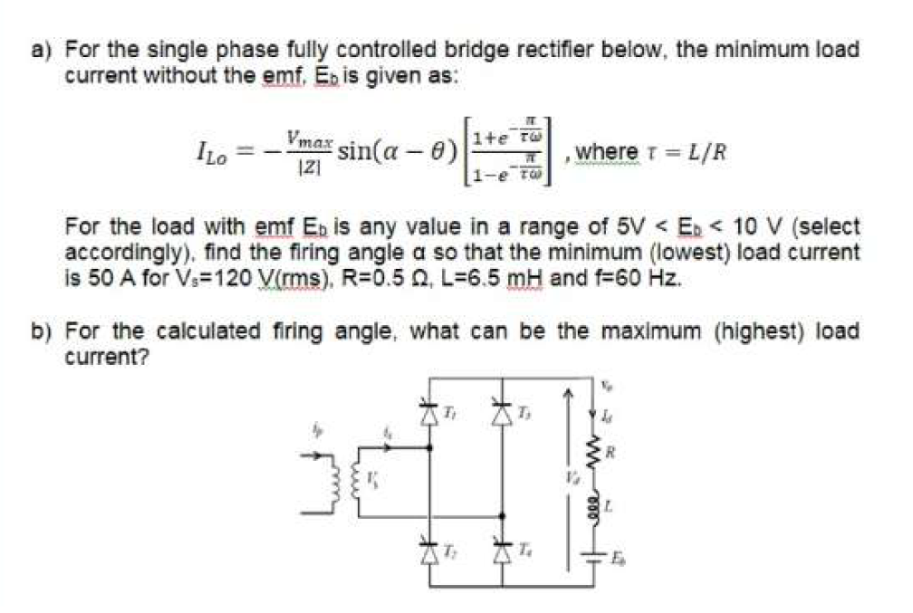 Solved a) For the single phase fully controlled bridge | Chegg.com
