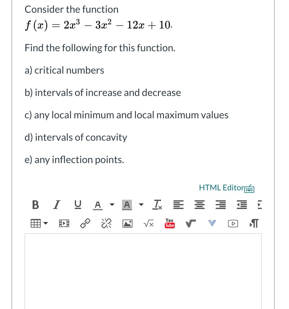 Solved Consider the function f (x) = 2x3 – 3x2 – 12x + 10. | Chegg.com