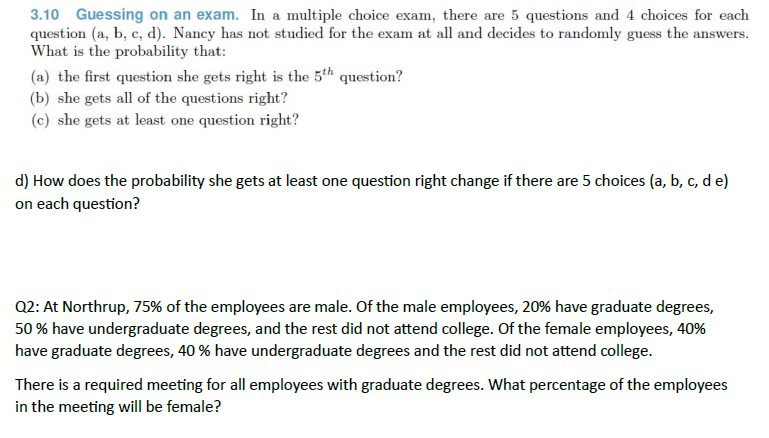 Solved 3.10 ﻿Guessing on an exam. In a multiple choice exam, | Chegg.com