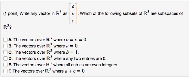 Solved (1 point) Write any vector in R3 as b .Which of the | Chegg.com