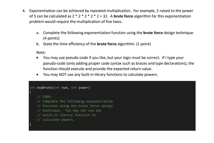 Solved 4. Exponentiation can be achieved by repeated | Chegg.com