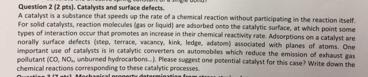 Solved Question 2 (2 pts). Catalysts and surface defects. A | Chegg.com