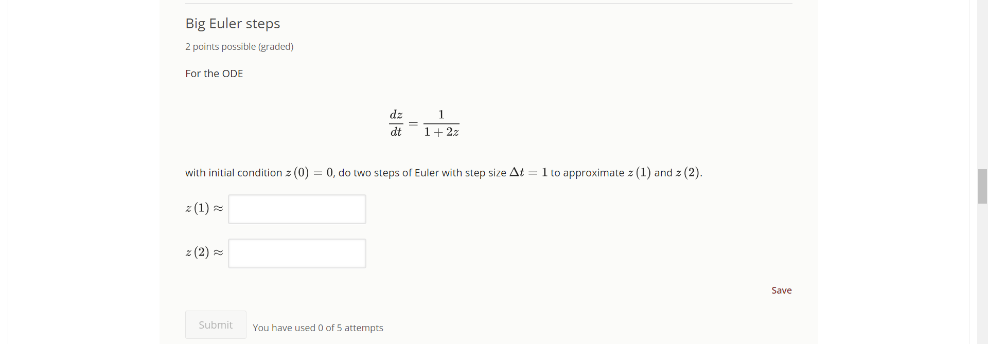 Solved Big Euler steps 2 points possible (graded) For the | Chegg.com