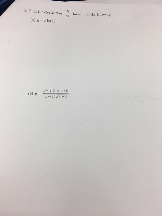 Solved Find the derivative dy/dx for each of the following: | Chegg.com